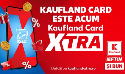 Kaufland Card becomes Kaufland Card XTRA: hundreds of products for RON ...